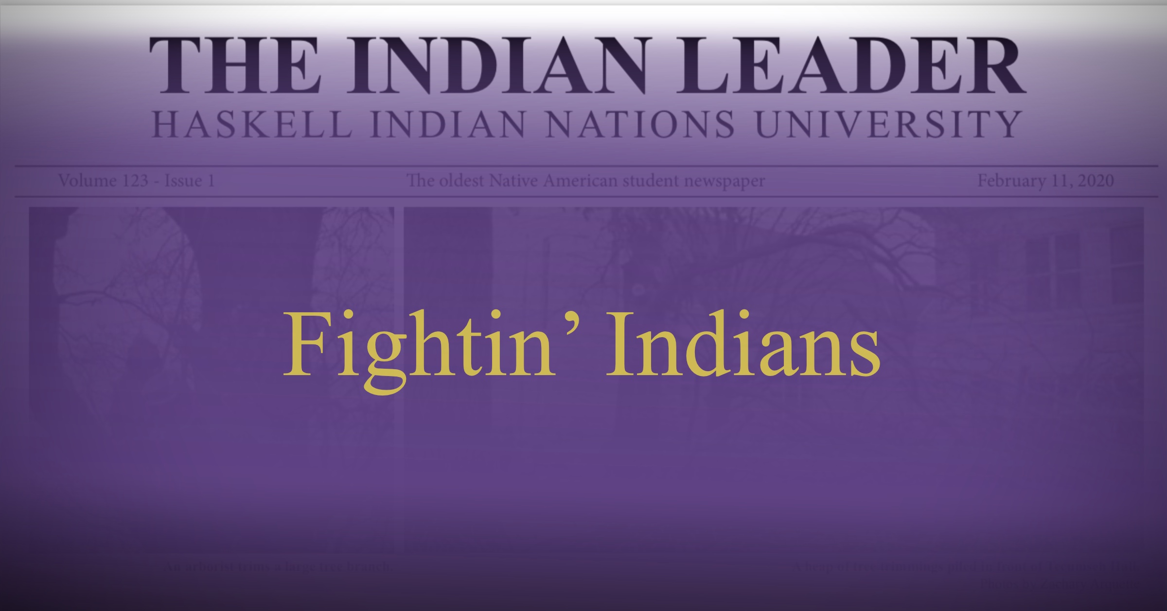 "Fightin' Indians" - The Indian Leader