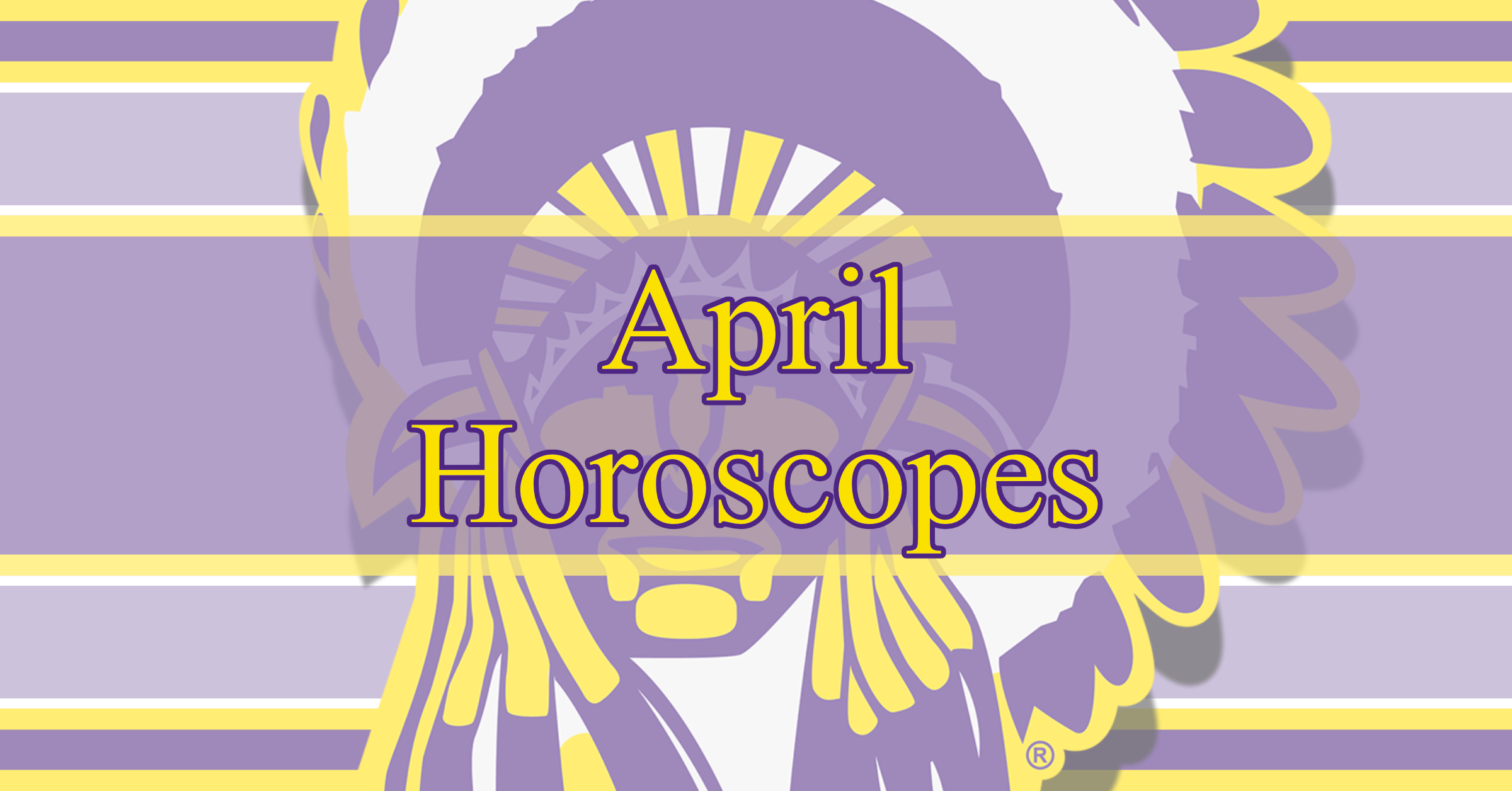 April Horoscopes - The Indian Leader